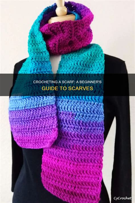 Crocheting A Scarf A Beginner S Guide To Scarves CyCrochet