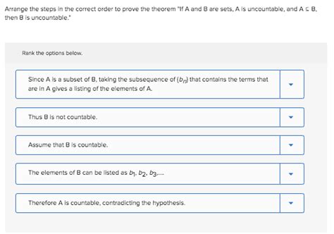 Solved Arrange The Steps In The Correct Order To Prove The