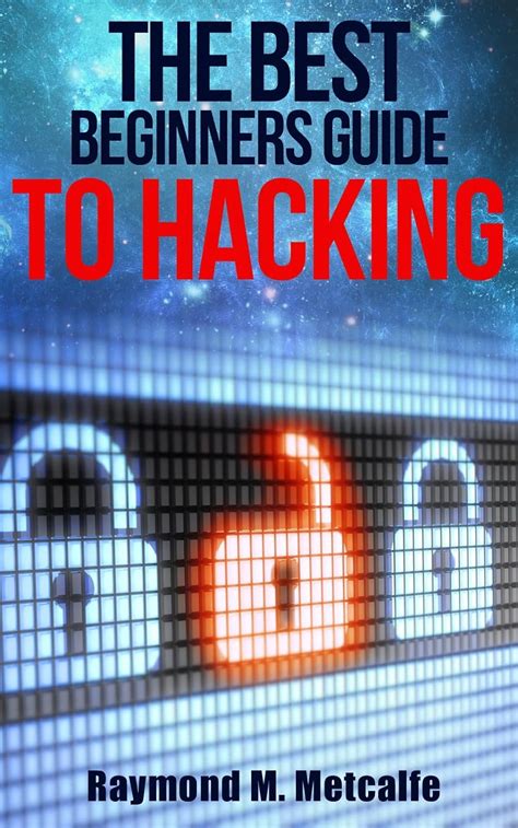hacking the best beginners guide to hacking understanding