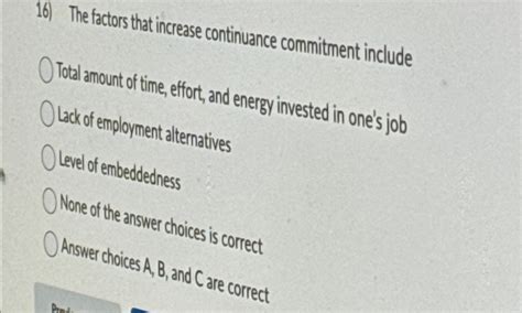 Solved The Factors That Increase Continuance Commitment