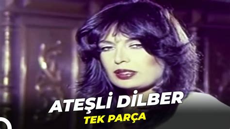 Ateşli Dilber Zerrin Egeliler Eski Türk Filmi Full İzle Youtube