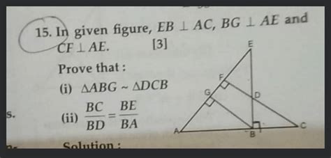 In Given Figure E B Perp A C B G Perp A E And C F Perp A E Prov