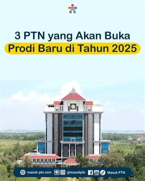 3 Ptn Ini Akan Membuka Prodi Baru Di Tahun 2025 Masuk Ptn Belajar