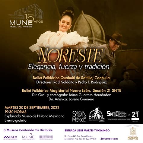 Noreste Elegancia Fuerza Y Tradición No Te Pierdas El Espectáculo