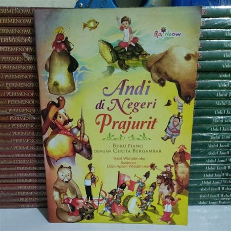 Jual Buku Murah Original Buku Cerita Andi Di Negeri Prajurit Buku