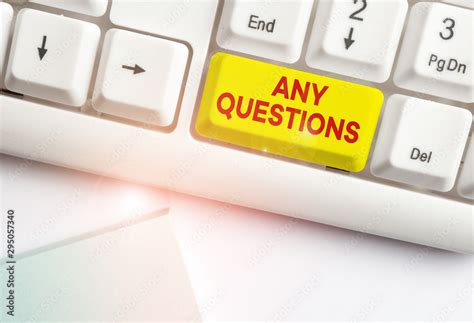 Writing Note Showing Any Questions Business Concept For Clueless Blank