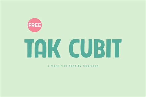 Tak Cubit Windows Font Free For Personal Commercial Modification