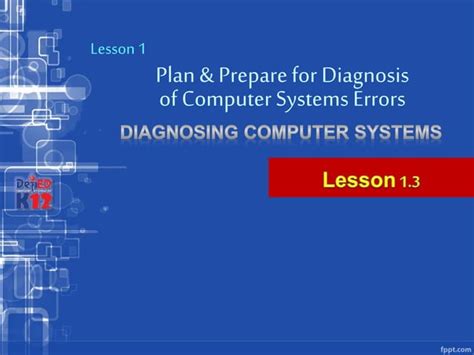 lo1 3 diagnosing computer systems pptx operating systems computer