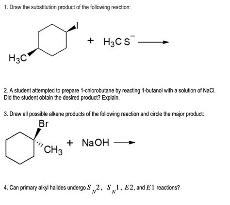Solved 1 Draw The Substitution Product Of The Following