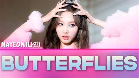 NAYEON - Butterflies / Lyrics - YouTube