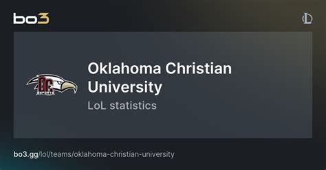 Oklahoma Christian University Lol Team Statistics Standings And Roster
