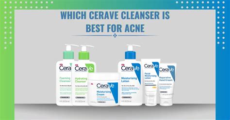 Which Cerave Cleanser Is Best For Acne Herglance