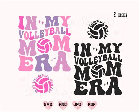 In My Volleyball Mom Era Svg Png Volleyball Svg Mom Svg Volleyball
