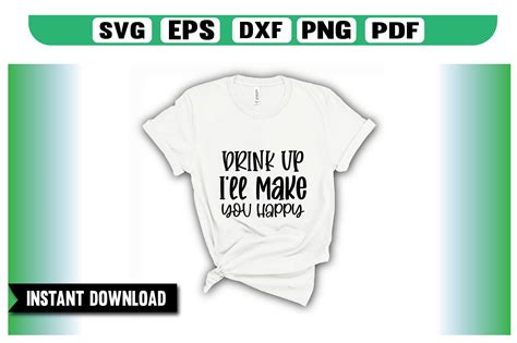 Drink Up I Ll Make You Happy SVG Graphic By T SHIRT WORLD Creative