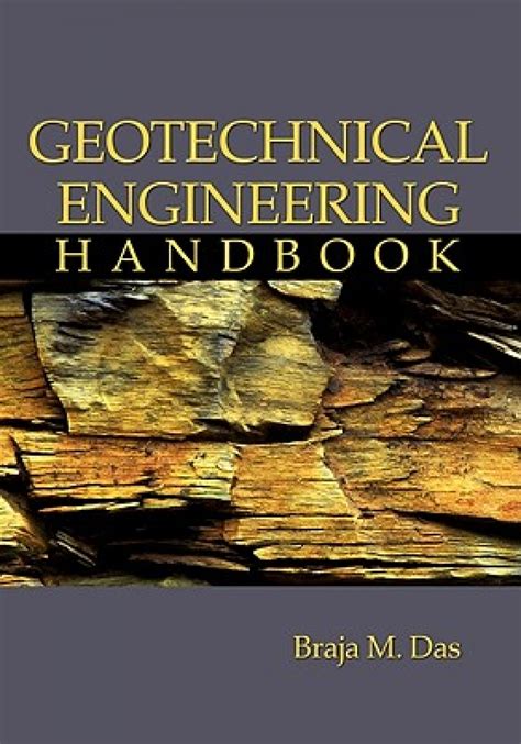 Geotechnical Engineering Handbook By Braja M Das
