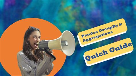 04 Pandas Groupby For Data Science And Aggregation Functions You Must