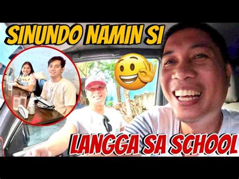 🇵🇭 DODONG @RoelofMalalag SINAMAHAN NAMIN SUNDUIN SI LANGGA @langga.reychelle SA SCHOOL! - YouTube