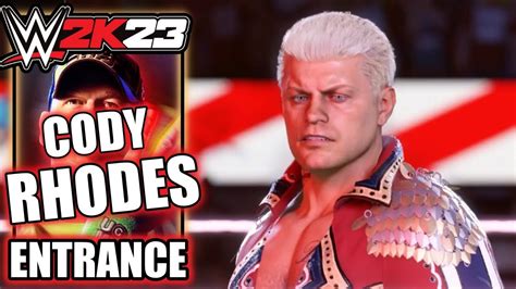 WWE 2K23 Cody Rhodes Entrance Cinematic YouTube