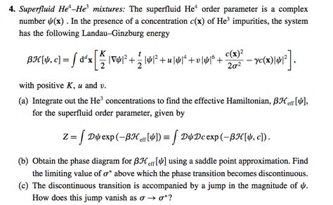 Solved 4 Superfluid He He Mixtures The Superfluid He Order