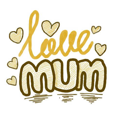 Mother Day Love Mum 21910188 Png