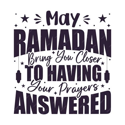 Premium Vector May Ramadan Bring You Closer To Having Your Prayers