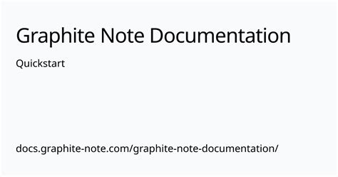Quickstart Graphite Note Documentation