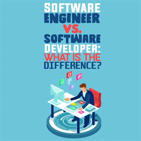 Software Engineer Vs Software Developer What Is The Difference