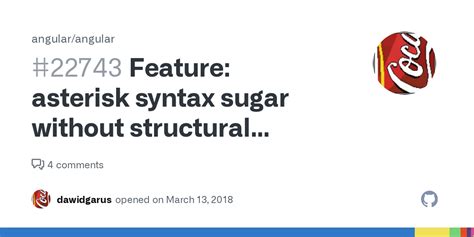 Feature Asterisk Syntax Sugar Without Structural Directive To Define