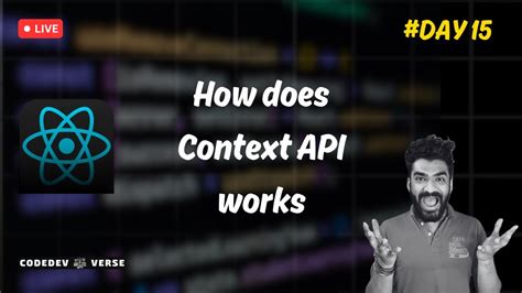 What Is Context Api In React How Does Context Api Work React