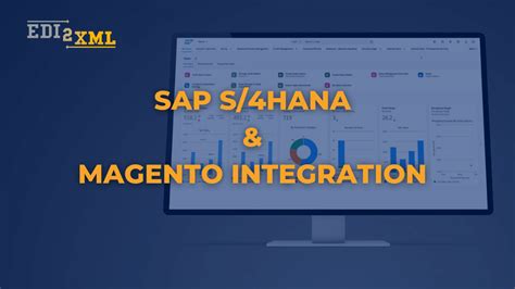 Sap S4hana Magento Integration Edi2xml