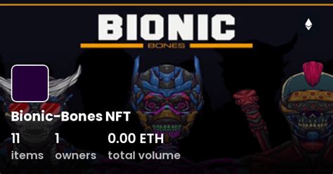 Bionic Bones Nft Collection Opensea