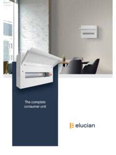 The Complete Consumer Unit SCOLMORE The Complete Consumer Unit
