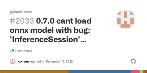 070 Cant Load Onnx Model With Bug Inferencesession Object Has No Attribute Eval · Issue