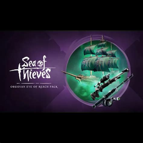 Sea Of Thieves Obsidian Eye Of Reach Pack DLC Xbox Series X S Xbox