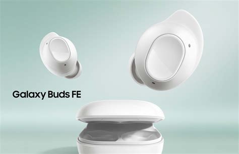 Galaxy Buds FE Samsung Introduces Cheaper Entry Point Into Galaxy Buds