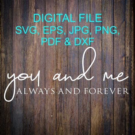 You And Me Forever And Always Svg Valentines Svg Love Cut Etsy