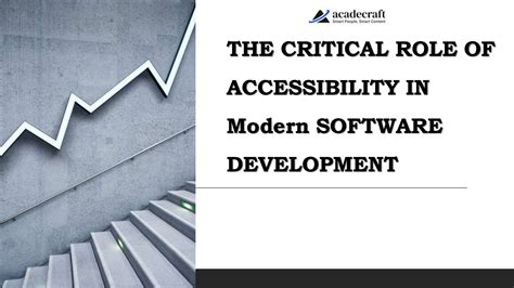 The Critical Role Of Accessibility In Modern Software Development