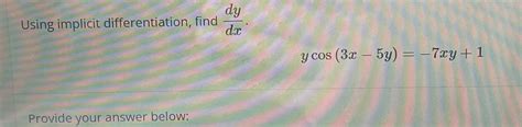 solved using implicit differentiation find