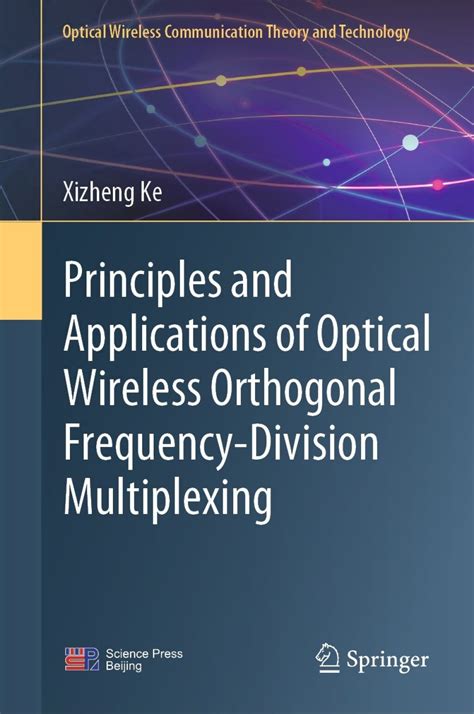 Principles And Applications Of Optical Wireless Orthogonal Frequency Division Multiplexing