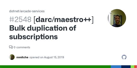 Darcmaestro Bulk Duplication Of Subscriptions · Issue 2548 · Dotnetarcade Services · Github