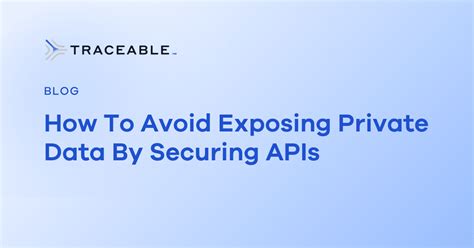 A Holistic Approach To Securing APIs Traceable App API Security