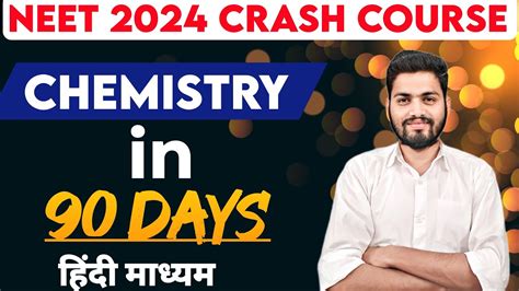 Chemistry In Days Hindi Medium Neet Chemistry Crash Course Youtube