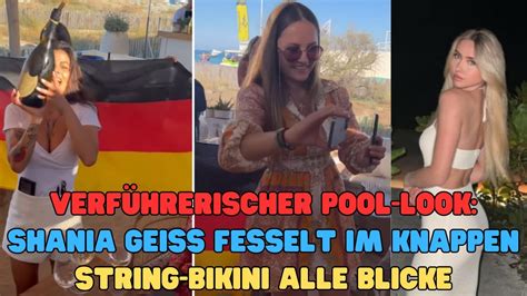 Verführerischer Pool-Look: Shania Geiss fesselt im knappen String ...