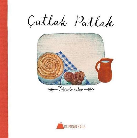 Çatlak Patlak Tekerlemeler Kolektif Kitabı Fiyatları And Satın Al