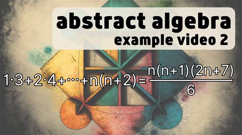 Induction Abstract Algebra Examples 2 Youtube