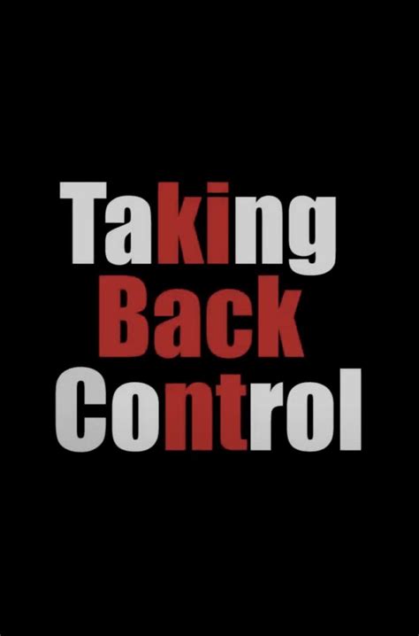 Taking Back Control Posters The Movie Database TMDB