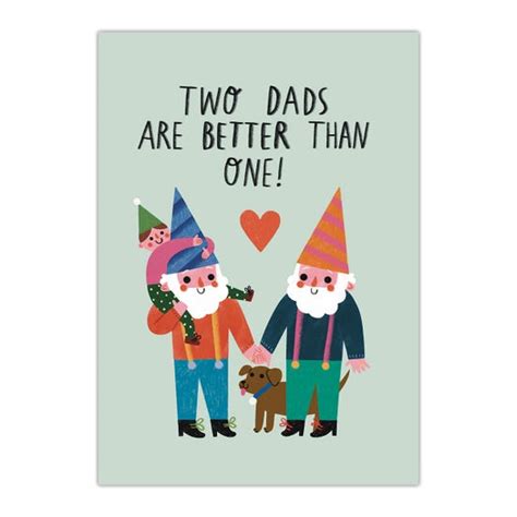 Two Dads Are Better Than One