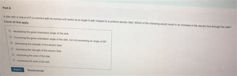 Solved Part A A Disk With A Radius Of R Is Oriented With Its Chegg