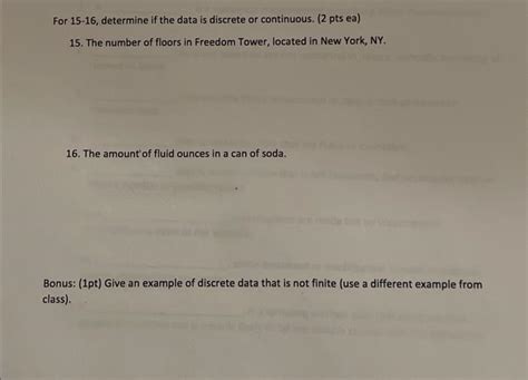 Solved For Determine If The Data Is Discrete Or Chegg