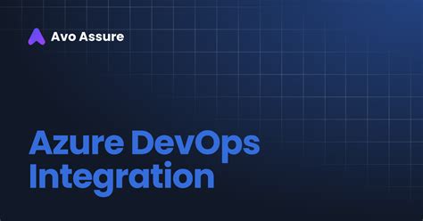 Azure Devops Integration Avo Assure